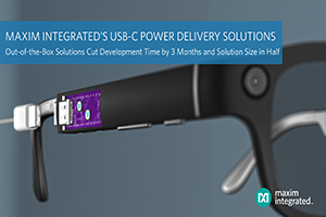 Maxim Integrated的USB-C电源传输解决方案加速行业采用| 2020-08-11 |信号完整性期刊 - 开云体育官网网站入口